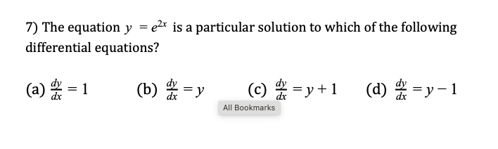 Solved The equation y=e2x ﻿is a particular solution to which | Chegg.com
