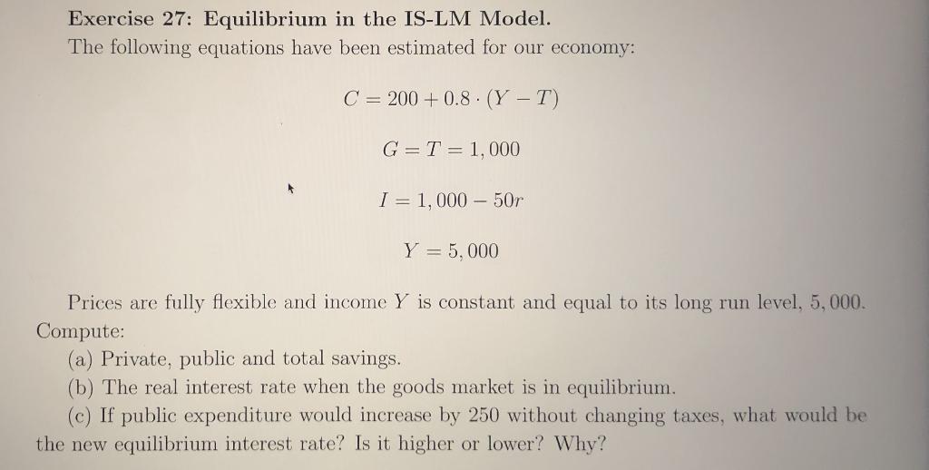 Solved Exercise 27: Equilibrium in the IS-LM Model. The | Chegg.com