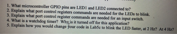 Solved 1. What microcontroller GPIO pins are LED1 and LED2 | Chegg.com