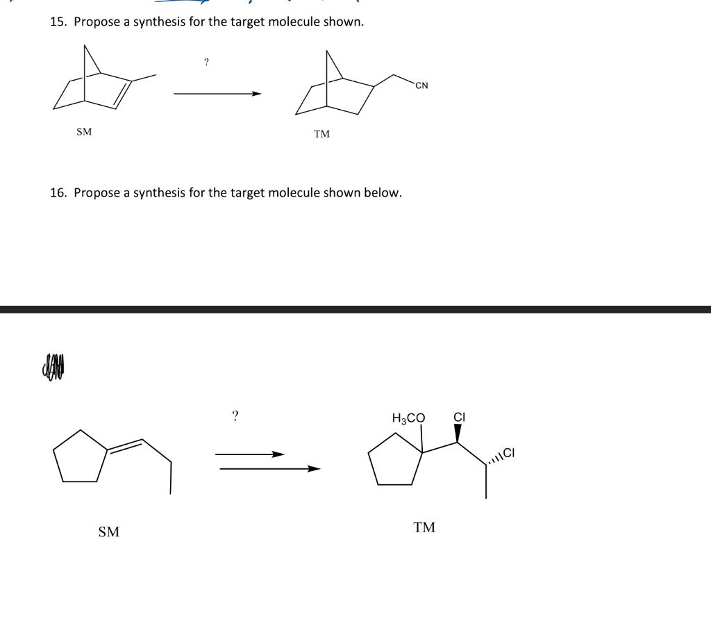 Solved 15. Propose a synthesis for the target molecule | Chegg.com
