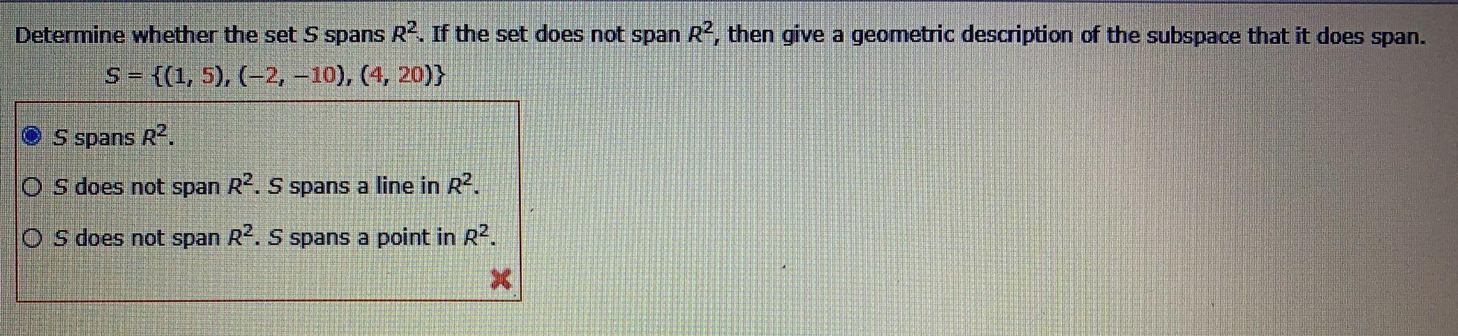 Solved Determine whether the set S spans R2. If the set does | Chegg.com