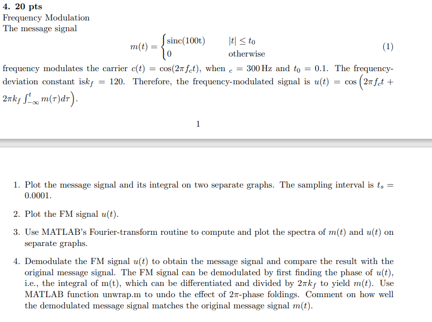 Solved 4. 20pts Frequency Modulation The message signal | Chegg.com