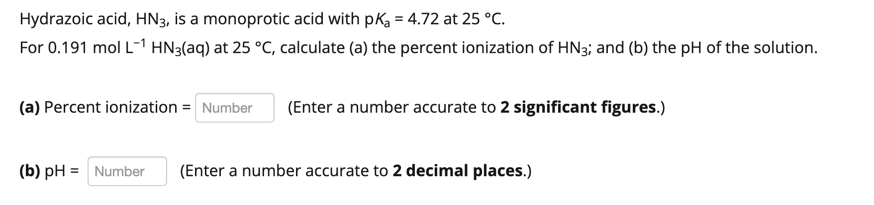 Solved = Hydrazoic acid, HN3, is a monoprotic acid with pka | Chegg.com