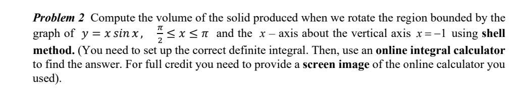 Solved Problem 2 Compute the volume of the solid produced | Chegg.com