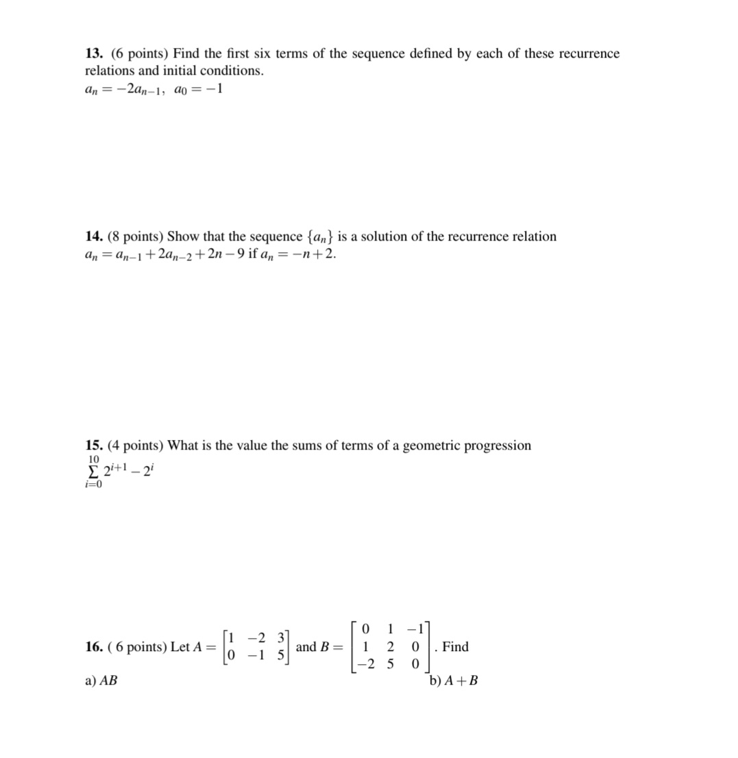 Solved 13. (6 points) Find the first six terms of the | Chegg.com