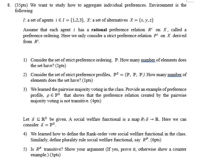 8. (35pts) We want to study how to aggregate | Chegg.com