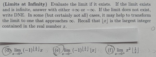 Solved (Limits at Infinity) Evaluate the limit if it exists. | Chegg.com