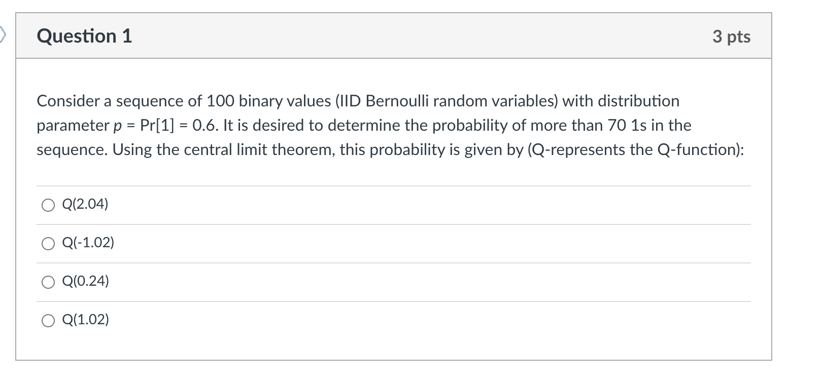Solved Question 1 3 pts Consider a sequence of 100 binary | Chegg.com