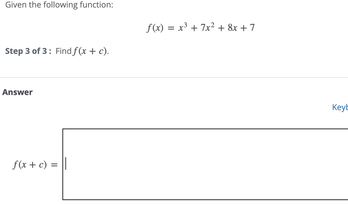 Solved Given the following function: f(x) = x3 + 7x2 + 8x + | Chegg.com