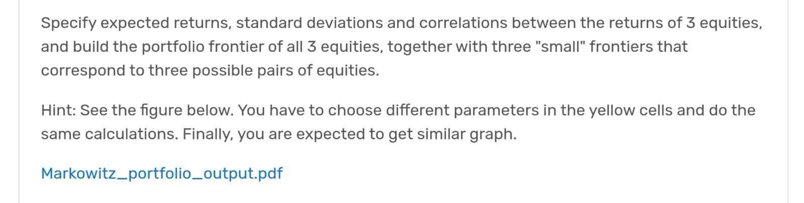 Solved Specify expected returns, standard deviations and | Chegg.com