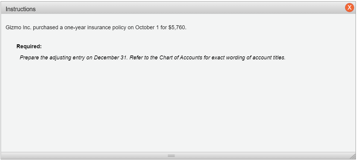 Solved Instructions Gizmo Inc. purchased a one-year | Chegg.com