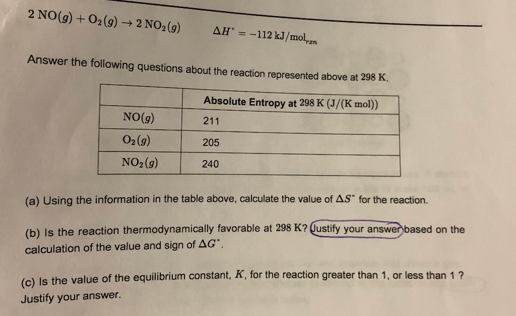 Solved 2 NO(g) + O2(g) + 2 NO2(g) AH = -112 kJ/molen Answer | Chegg.com