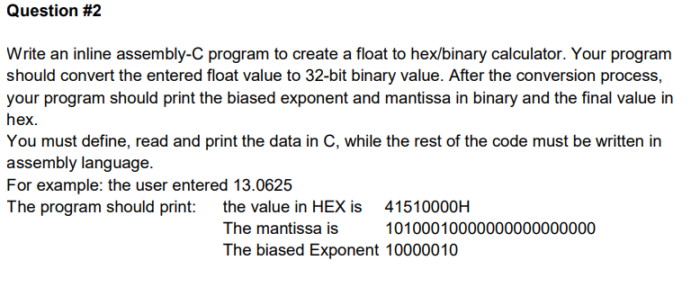 Solved Write an inline assembly-C program to create a float | Chegg.com