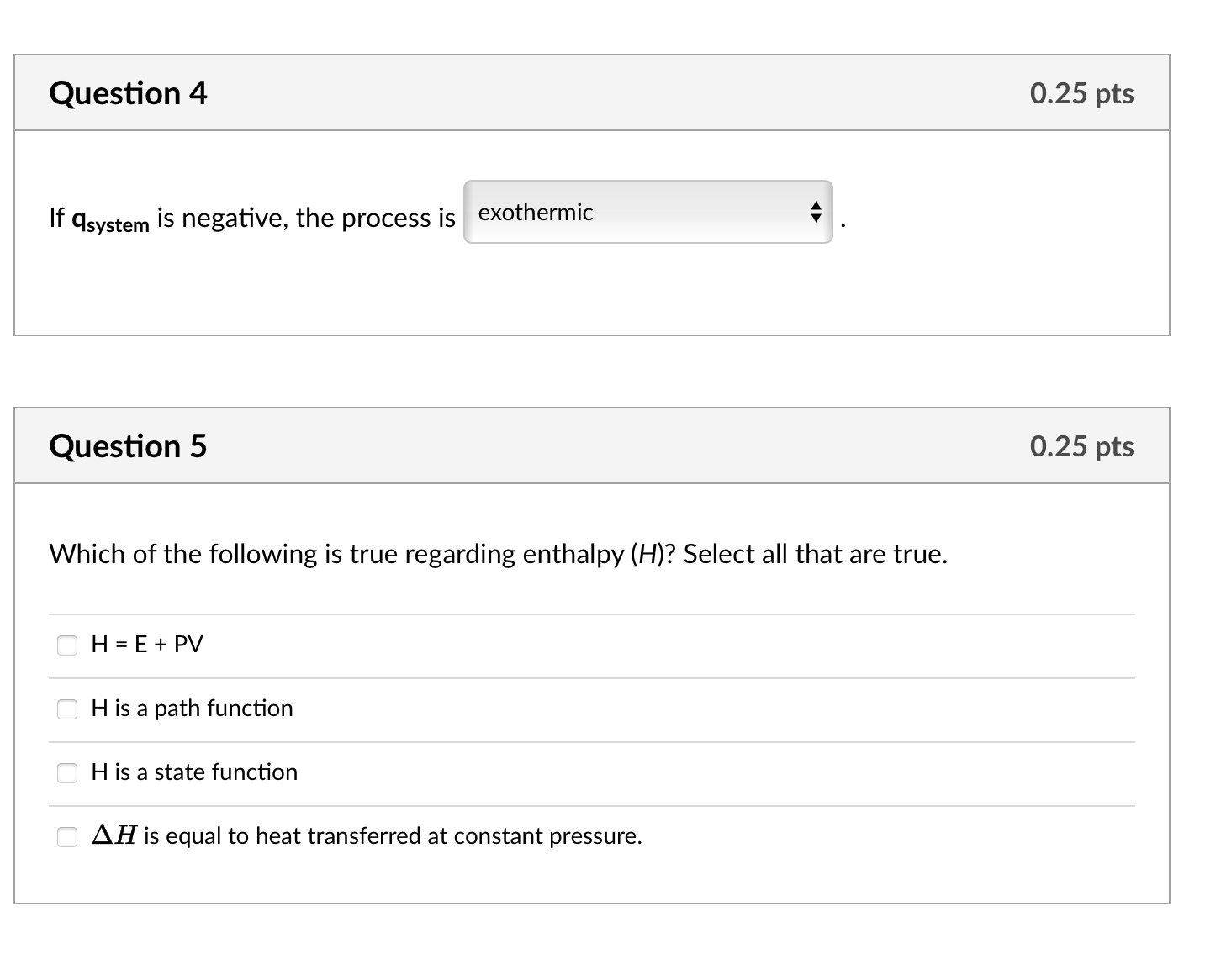 Solved Question 4If qsystem ﻿is negative, the process is | Chegg.com