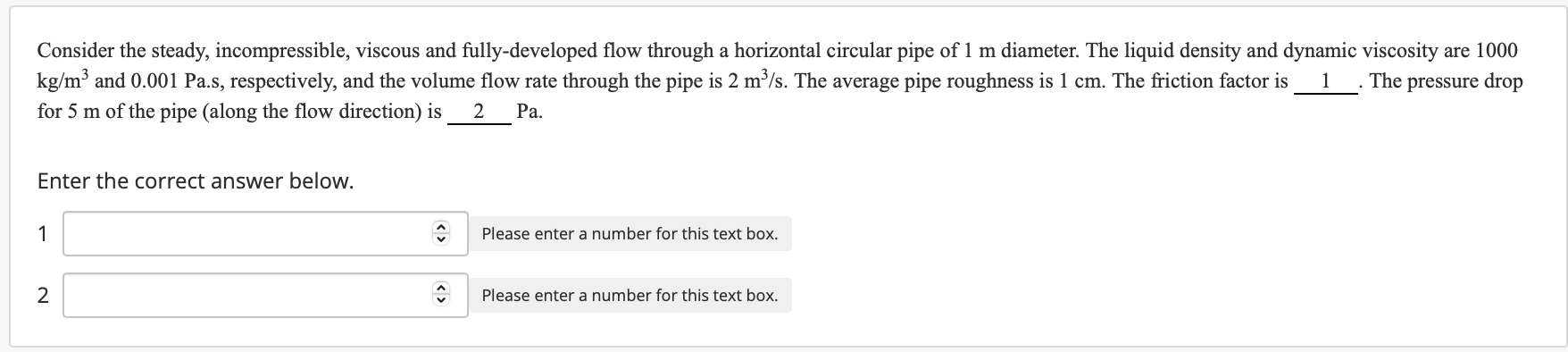 Solved Consider the steady, incompressible, viscous and | Chegg.com