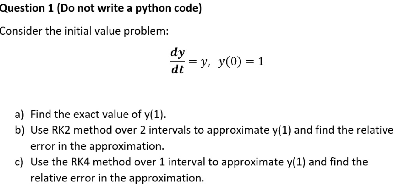 Solved Question 1 (Do not write a python code) Consider the | Chegg.com