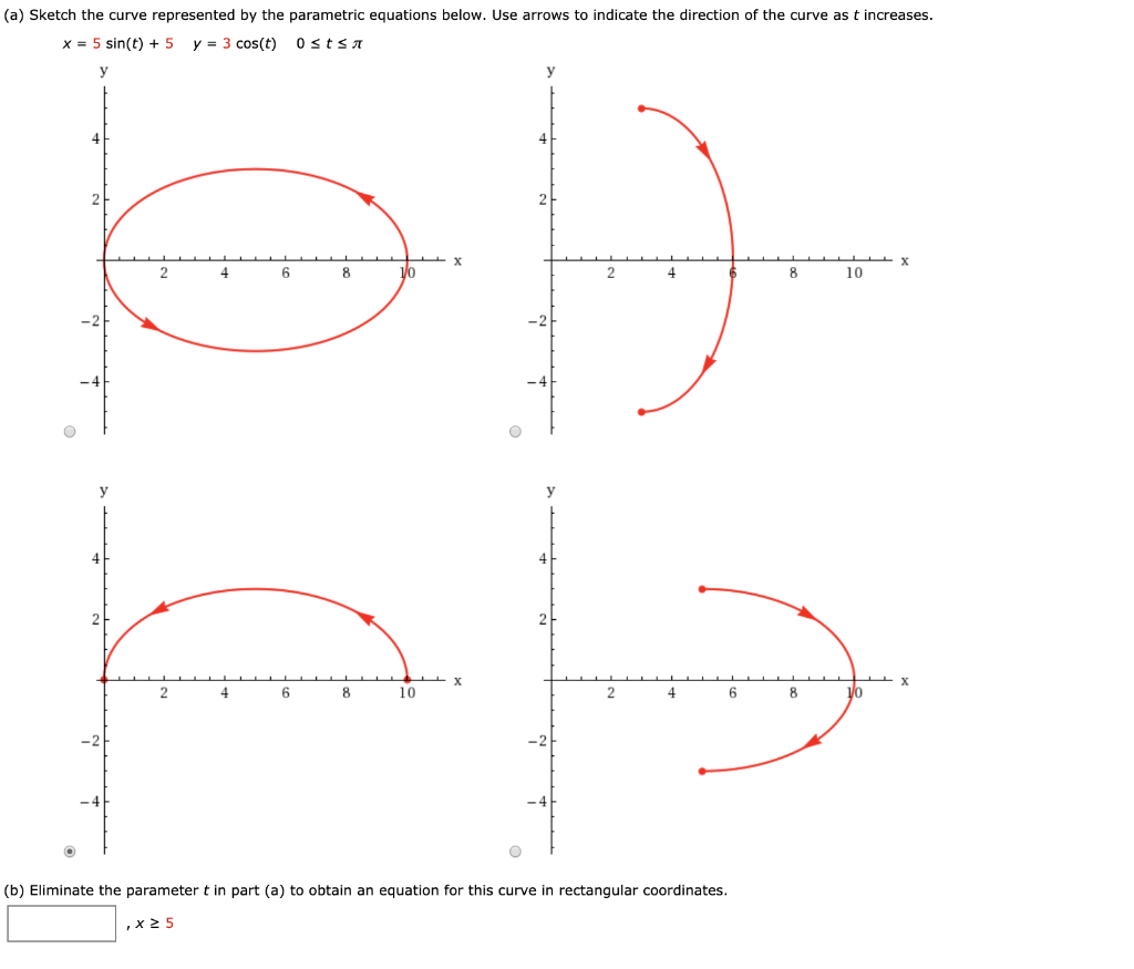 Solved (a) Sketch the curve represented by the parametric | Chegg.com