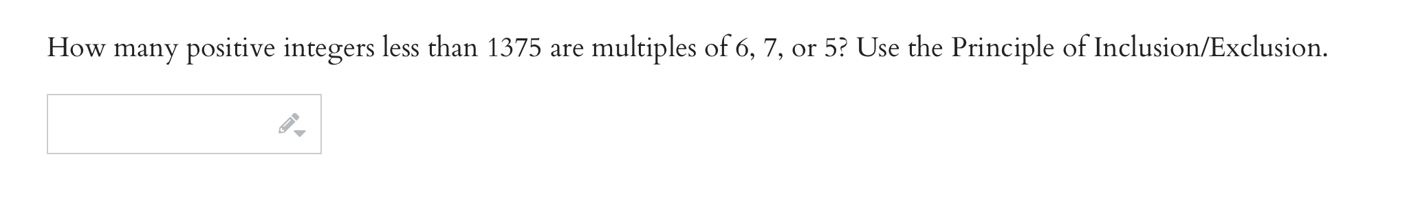 Solved How many positive integers less than 1375 are | Chegg.com