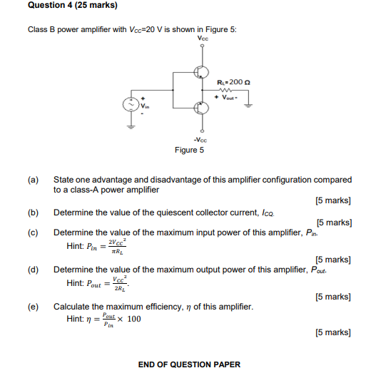 Solved Question 4 (25 ﻿marks)Class B ﻿power amplifier with | Chegg.com