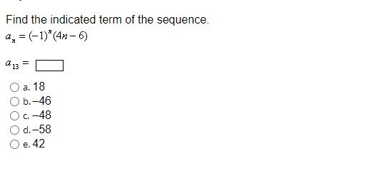 Solved Find the indicated term of the sequence. | Chegg.com