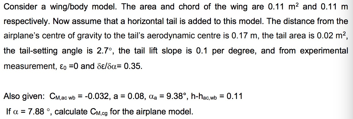 Solved Consider a wing/body model. The area and chord of the | Chegg.com Solved Consider a wing/body model. The area and chord of the | Chegg.com