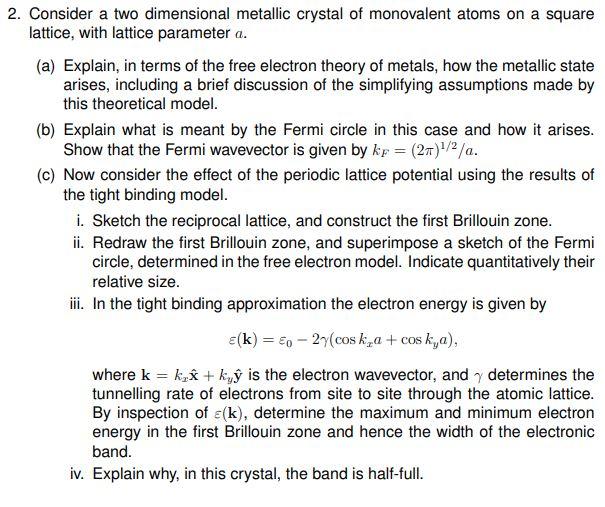 Solved 2. Consider a two dimensional metallic crystal of | Chegg.com