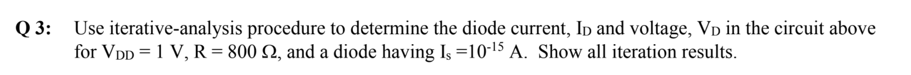 Solved + 10 V W O + 辛辛 VO VVD Q 3: Use iterative-analysis | Chegg.com
