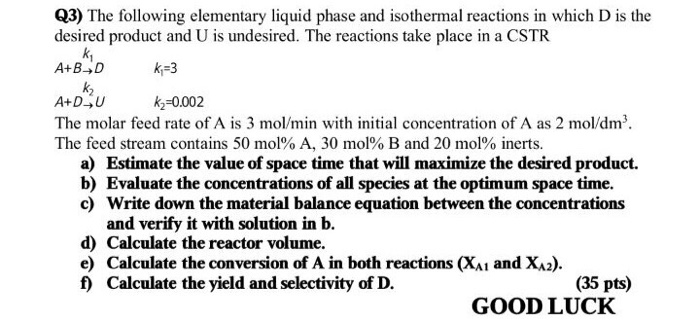 Solved The following elementary liquid phase and isothermal | Chegg.com
