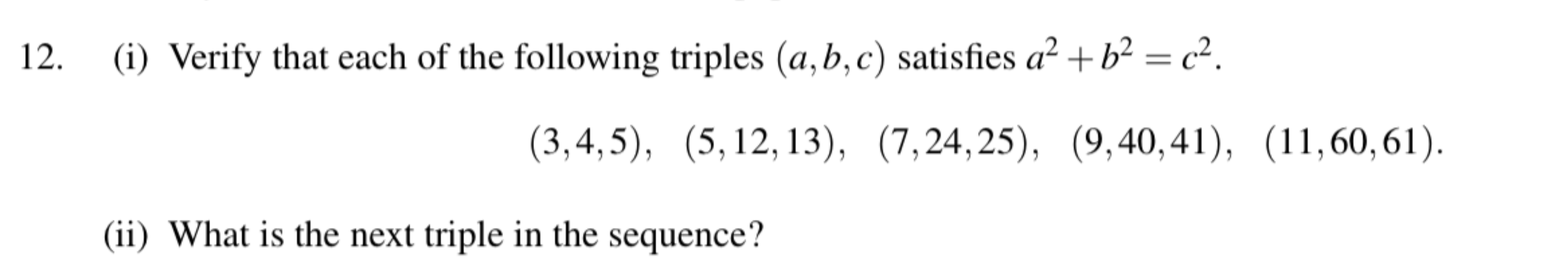 Solved (i) ﻿Verify that each of the following triples | Chegg.com