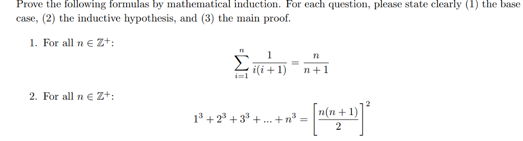 Solved Prove the following formulas by mathematical | Chegg.com