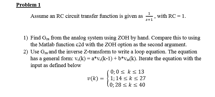 Solved Problem 1 Assume an RC circuit transfer function is | Chegg.com