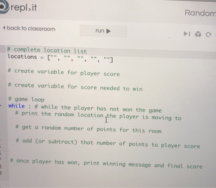 Solved repl.it Random back to classroom # complete location | Chegg.com