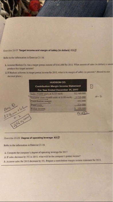 Exercise 21-17 Target income and margin of safety in | Chegg.com Exercise 21-17 Target income and margin of safety in | Chegg.com