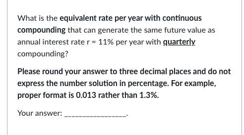 Solved What is the equivalent rate per year with continuous | Chegg.com