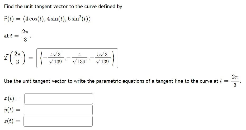 Solved Find the unit tangent vector to the curve defined by | Chegg.com