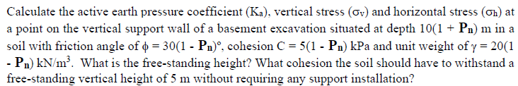 Solved Calculate the active earth pressure coefficient (Ka), | Chegg.com