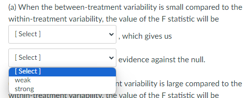 Solved (a) When the between-treatment variability is small | Chegg.com