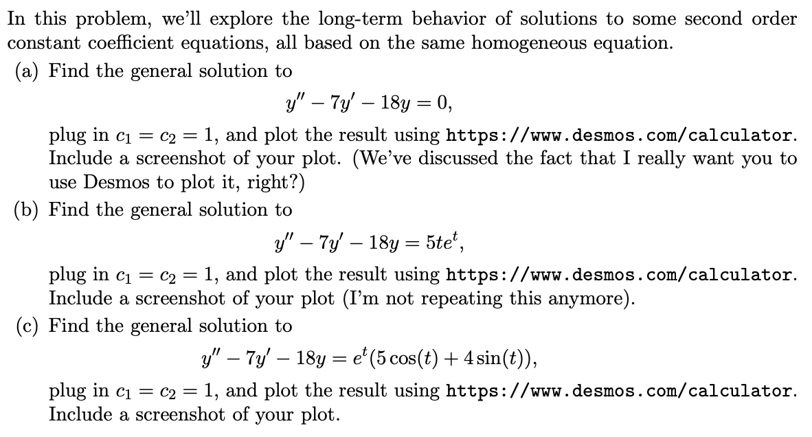 Solved In this problem, we'll explore the long-term behavior | Chegg.com