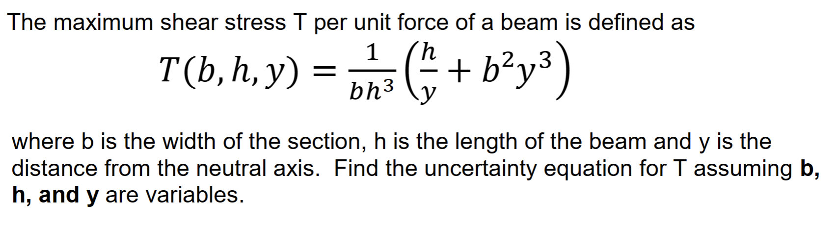 Solved The maximum shear stress T per unit force of a beam | Chegg.com