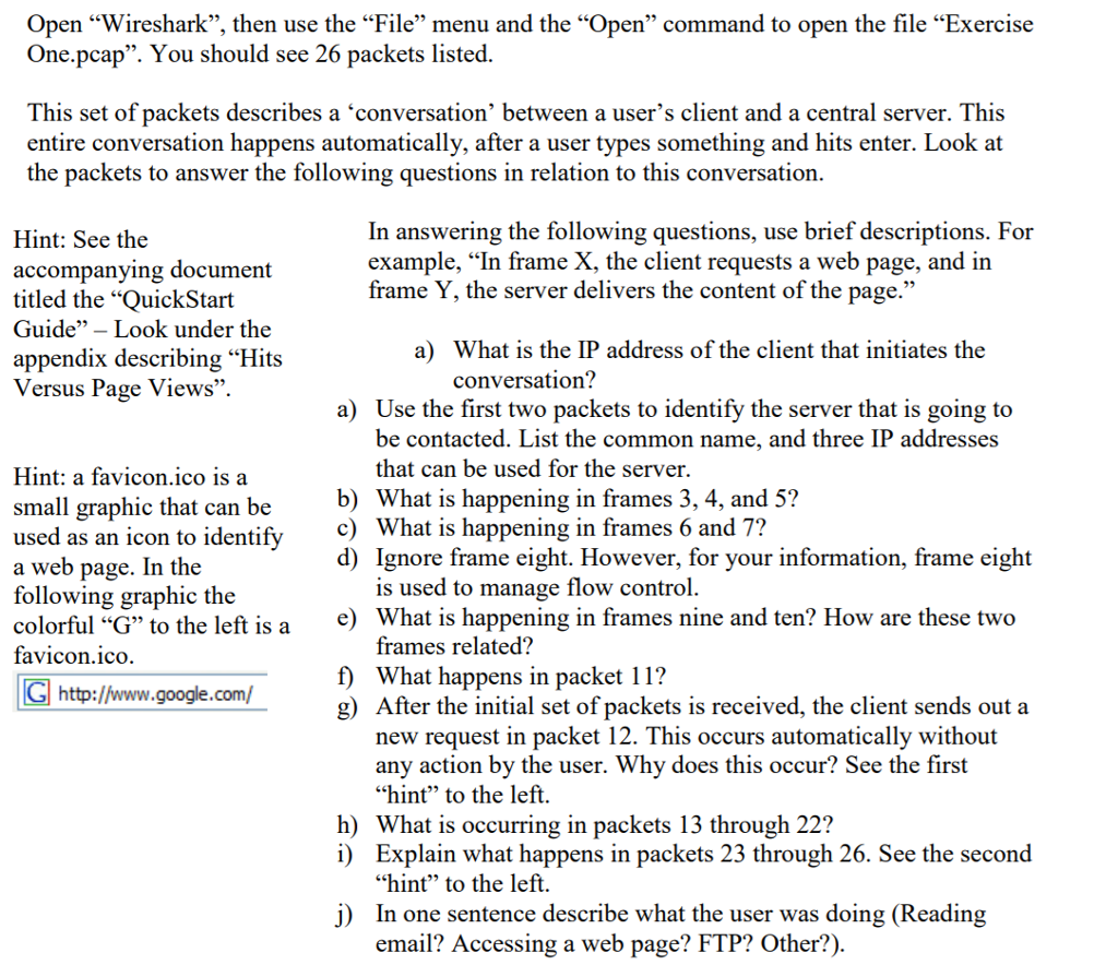 Open "Wireshark", then use the "File" menu and the | Chegg.com
