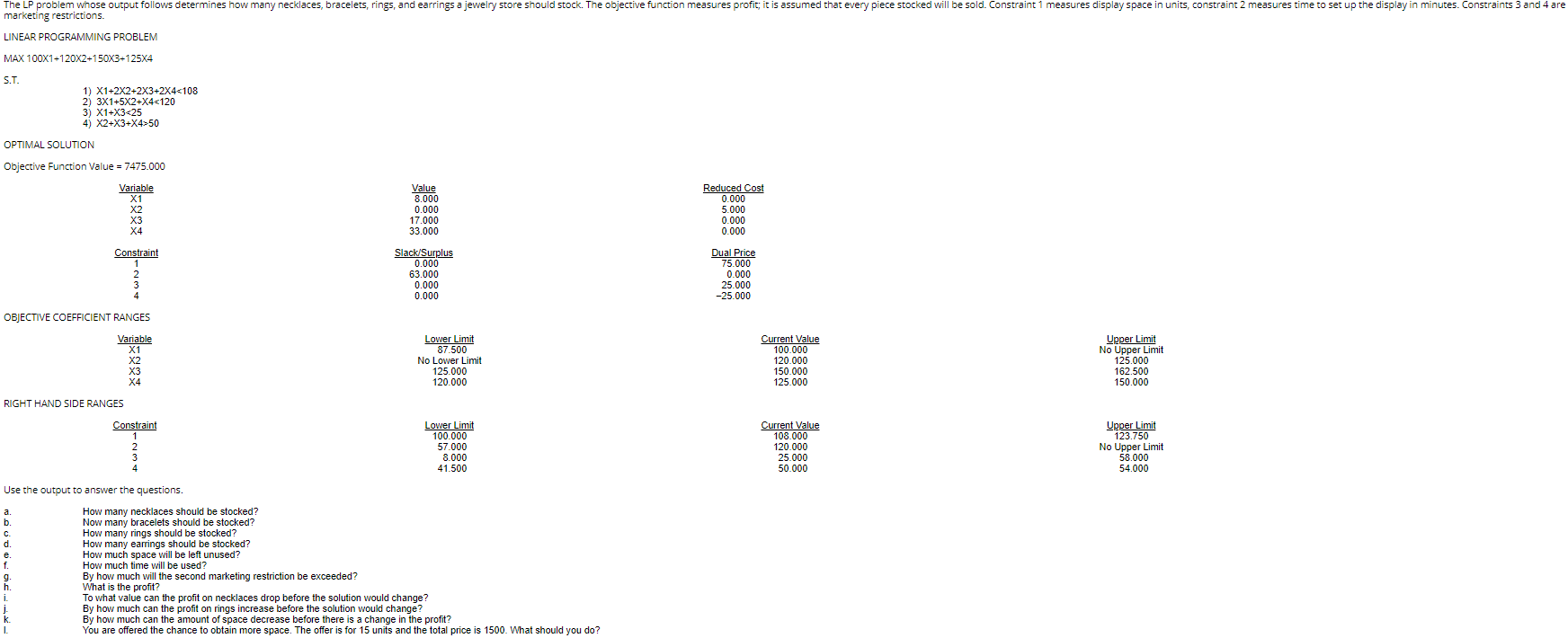 Solved The LP problem whose output follows determines how | Chegg.com