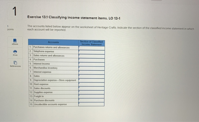 Solved Exercise 13.1 Classifying income statement items. LO | Chegg.com
