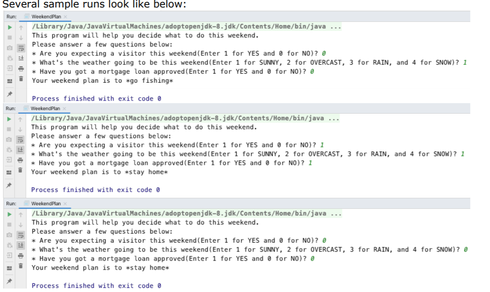 Solved Write a simple Java program named WeekendPlan.java | Chegg.com