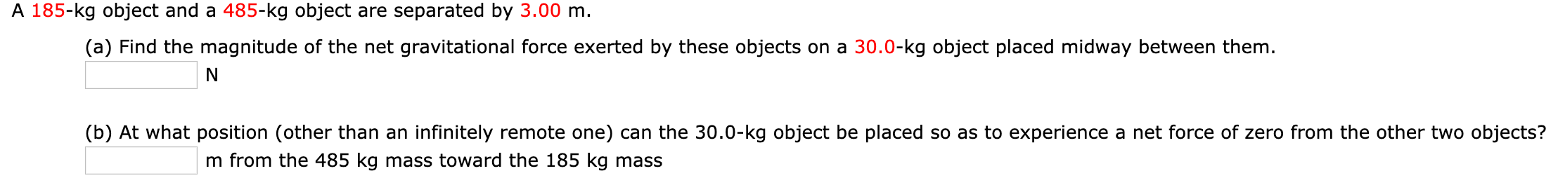 Solved A 185-kg object and a 485-kg object are separated by | Chegg.com