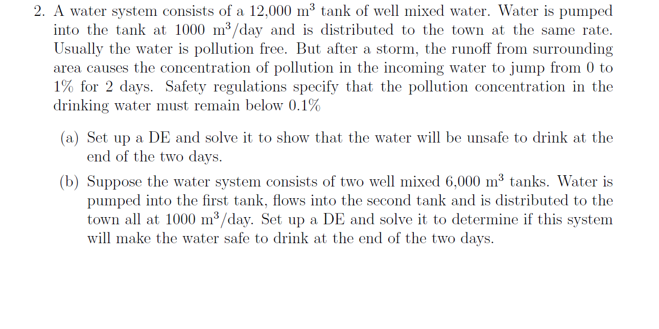 Solved 2. A water system consists of a 12,000 m3 tank of | Chegg.com