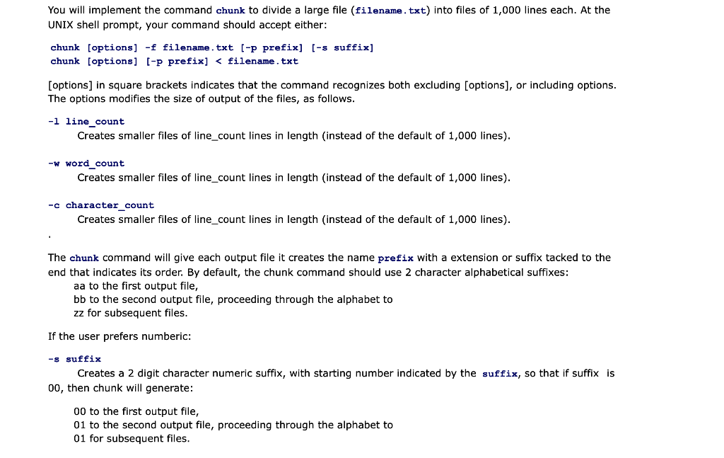 You will implement the command chunk to divide a | Chegg.com