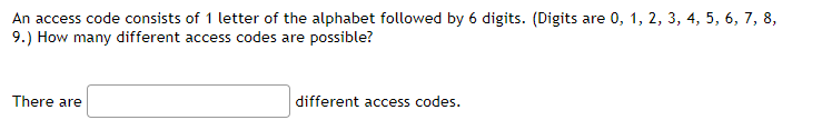 Solved An access code consists of 1 letter of the alphabet | Chegg.com