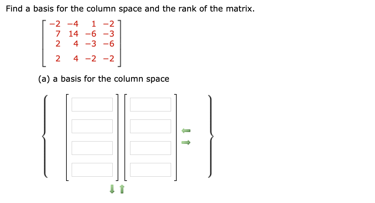Solved Find a basis for the column space and the rank of the | Chegg.com