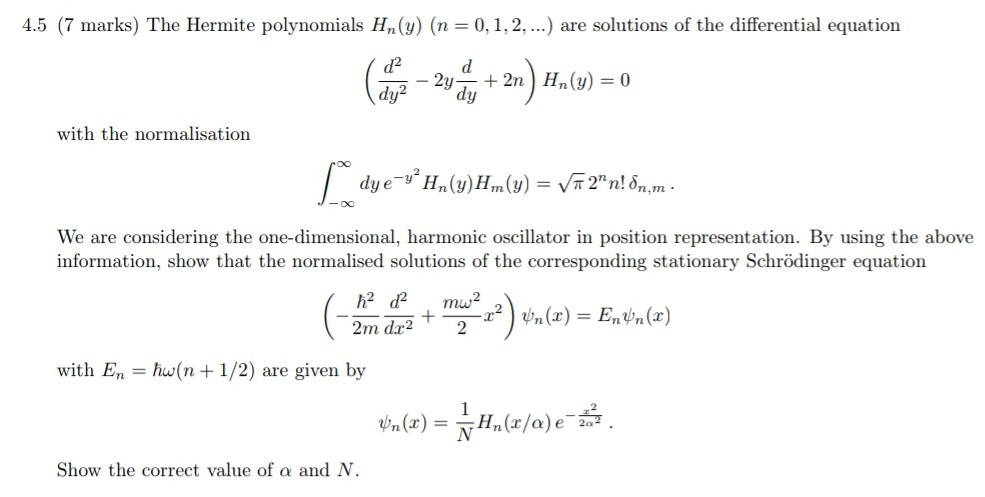 Solved 4.5 (7 marks) The Hermite polynomials Hn () (n 0, | Chegg.com