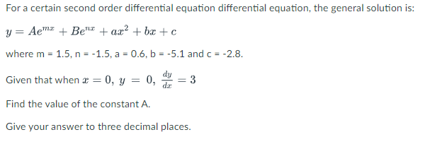 Solved For a certain second order differential equation | Chegg.com